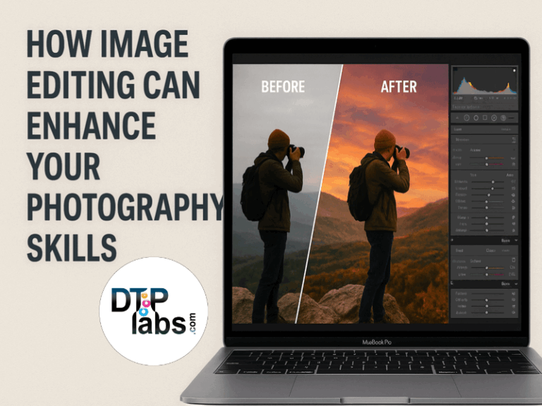 How Image Editing Can Improve Your Photography Skills